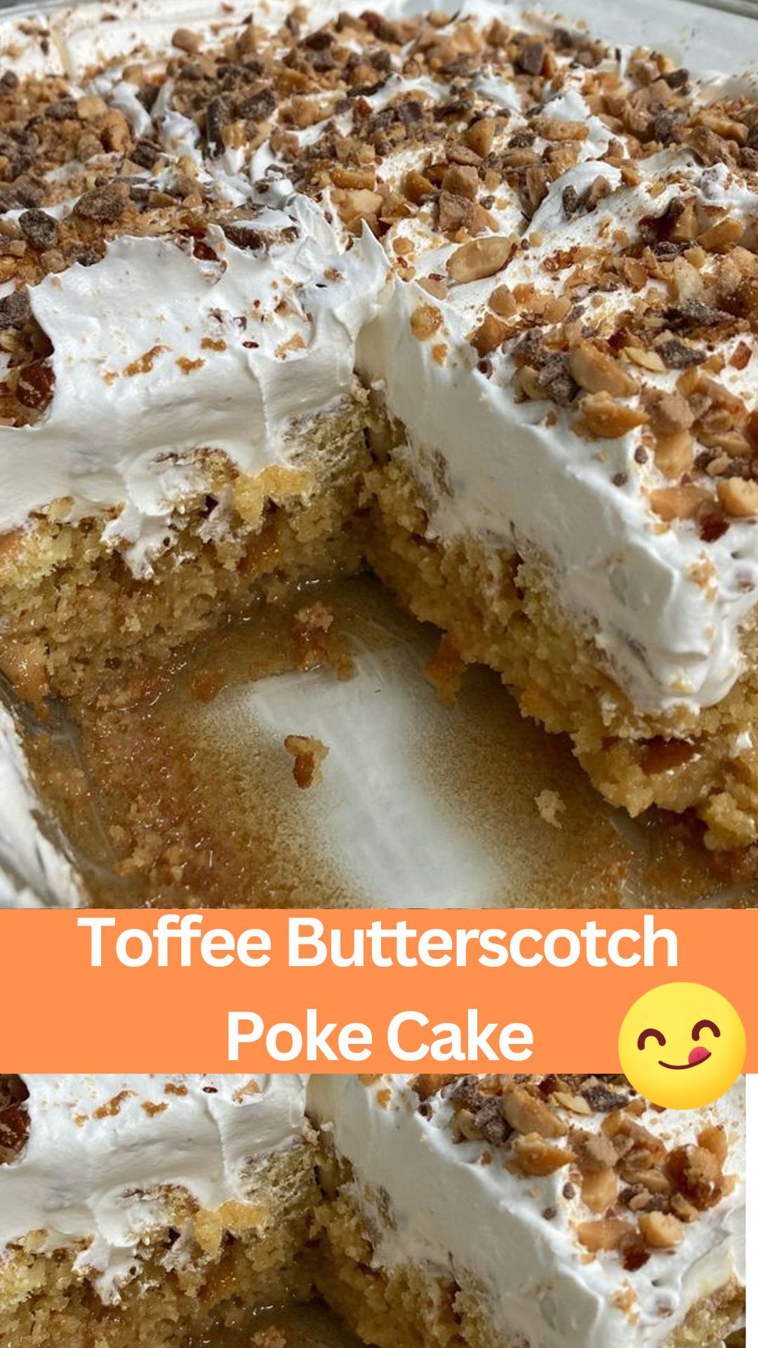 Toffee Butterscotch Poke Cake - Easy homemade recipes
